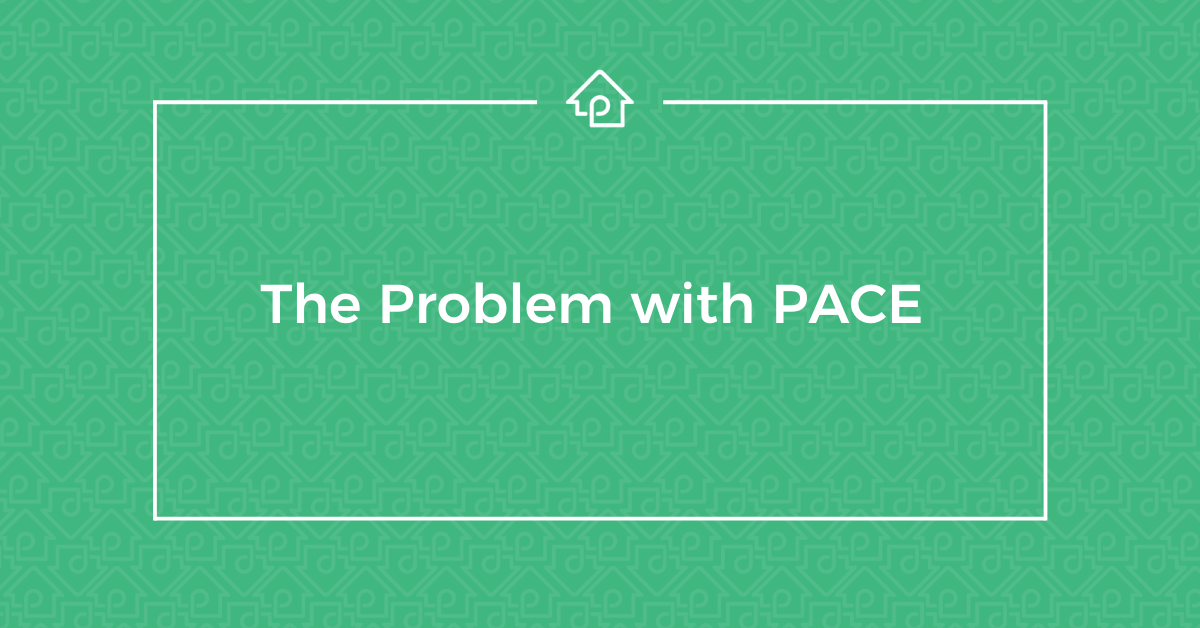 The Problem with PACE Loans - PropLogix