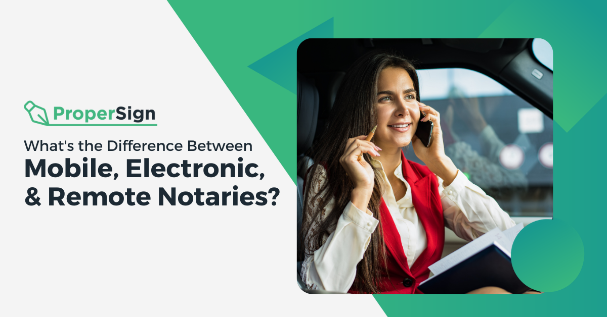 What's the Difference Between Mobile, Electronic, and Remote Notaries ...